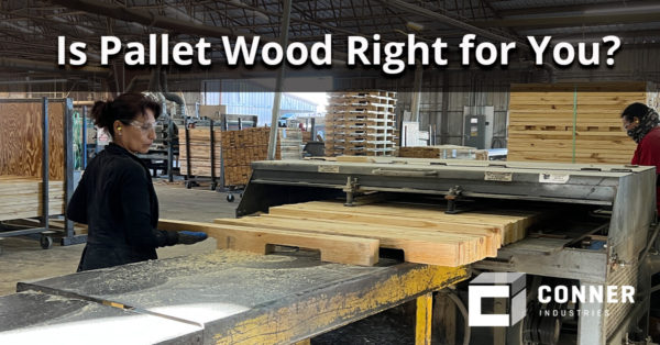 News and Insights on Industrial Lumber and Packaging | Conner Industries